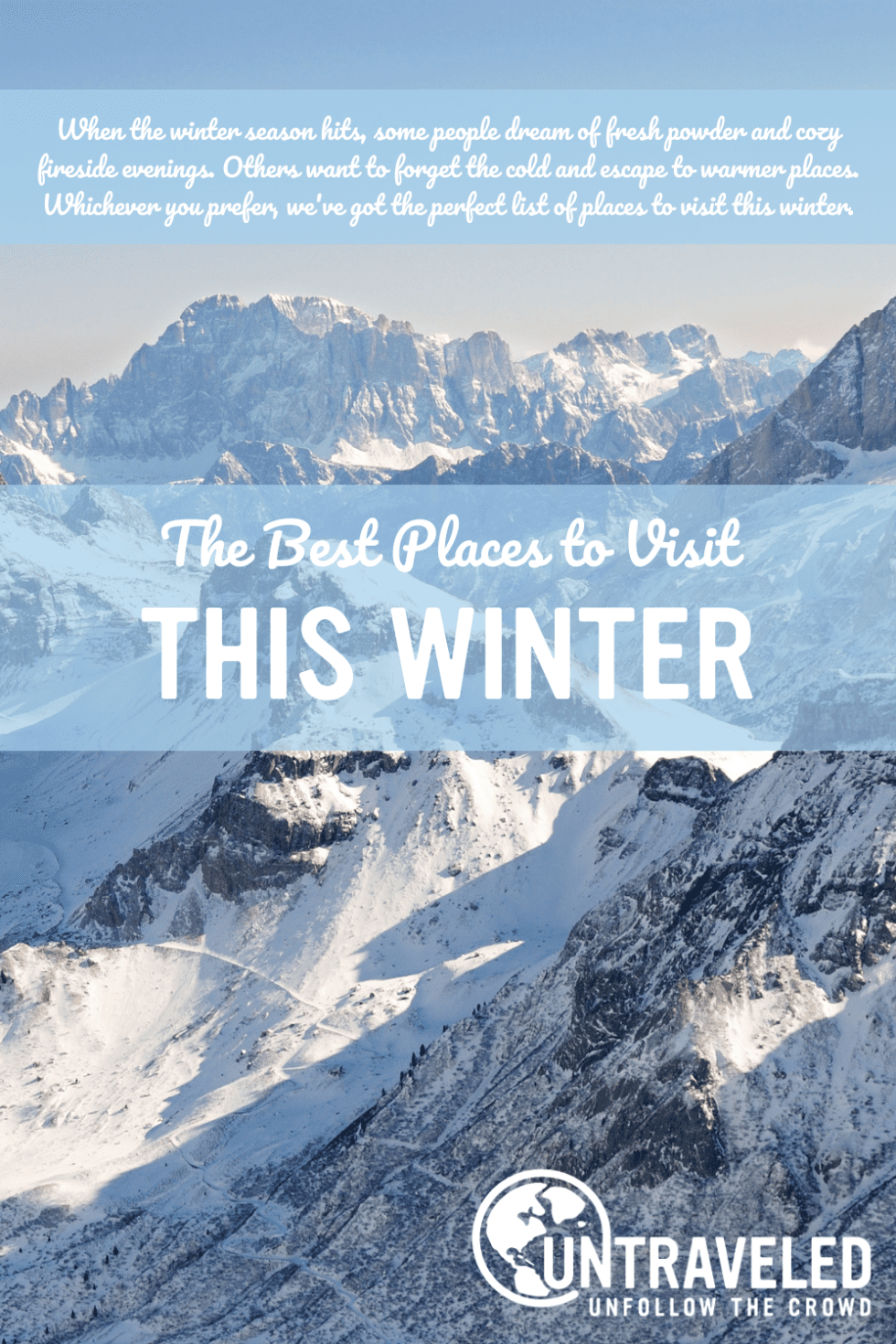 The Best Places to Visit This Winter - untraveled.com